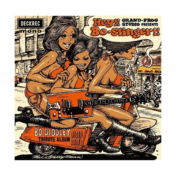 【発売日：2009年12月16日】V.A./BO DIDDLEY TRIBUTE ALBUM " HEY! BO-SLINGER!! "、メディア：CDA、発売日：2009/12/16、商品コード：DAKDCRC-67、JANコード/ISB...