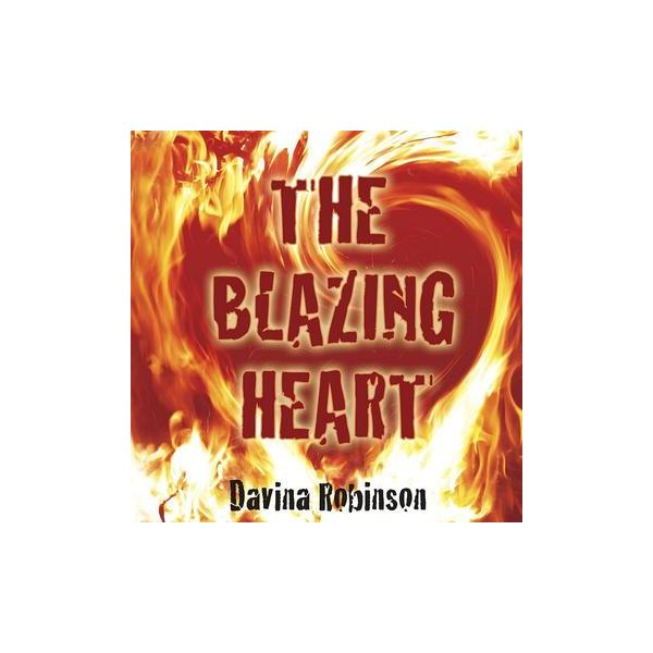 【発売日：2008年05月28日】Davina Robinson/THE BLAZING HEART、メディア：CDA、発売日：2008/05/28、商品コード：DAKDLR-1、JANコード/ISBNコード：4948722353713
