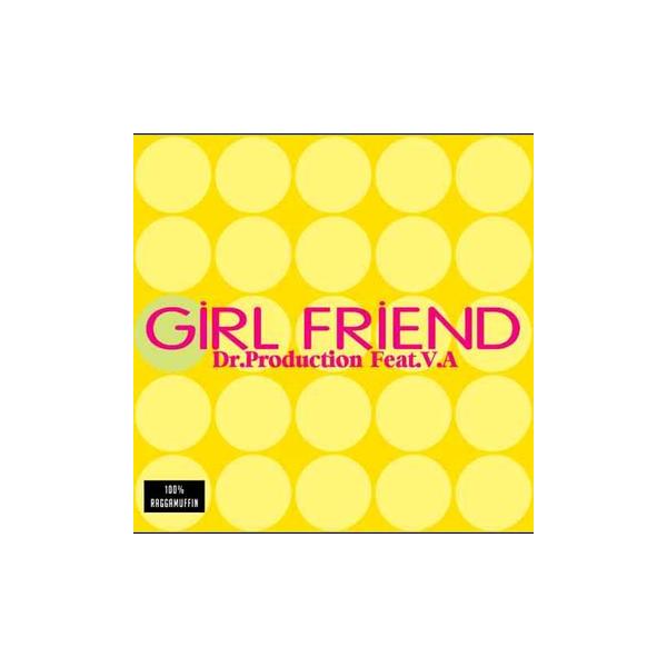【発売日：2008年05月28日】Dr.Production feat. V.A/Girl Friend、メディア：CDA、発売日：2008/05/28、商品コード：DAKDRCD-18、JANコード/ISBNコード：4948722350835