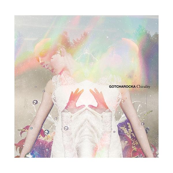 【発売日：2019年11月27日】GOTCHAROCKA/Chirality [DVD付初回限定盤]、メディア：CDA、発売日：2019/11/27、商品コード：DAKGCR-190、JANコード/ISBNコード：4948722544449