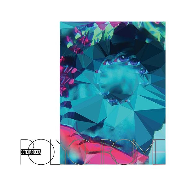 【発売日：2020年10月14日】GOTCHAROCKA/POLYCHROME [DVD付初回限定盤]、メディア：CDA、発売日：2020/10/14、商品コード：DAKGCR-199、JANコード/ISBNコード：4948722548515