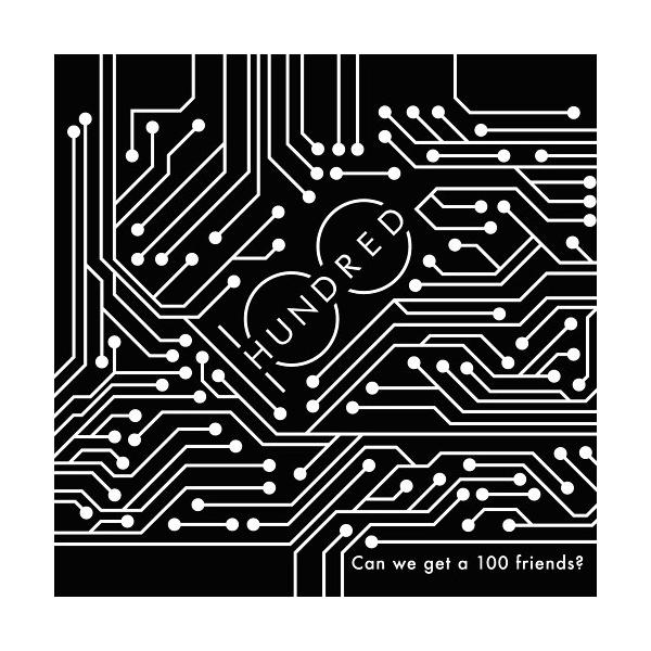 【発売日：2017年10月01日】100 HUNDRED/Can we get a 100 friends?、メディア：CDA、発売日：2017/10/01、商品コード：DAKHDRD-1001、JANコード/ISBNコード：4525118...