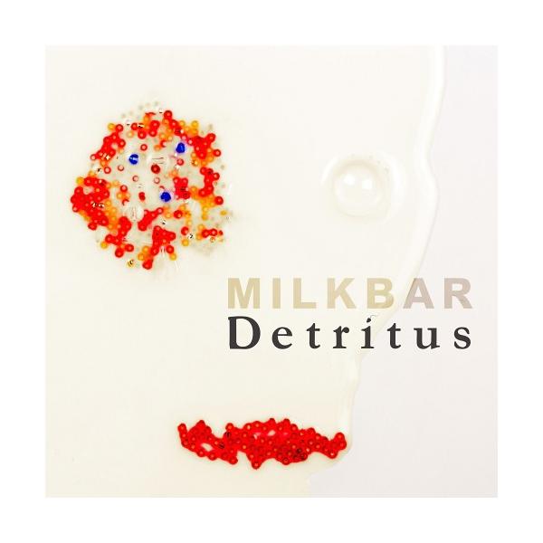 【発売日：2015年02月18日】MILKBAR/Detritus、メディア：CDA、発売日：2015/02/18、商品コード：DAKHOTM-1、JANコード/ISBNコード：4522197119731