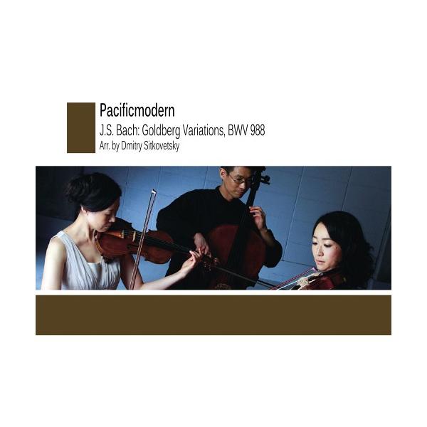 【発売日：2013年05月29日】Pacificmodern(Violin:Mineri Ya/J.S. Bach: Goldberg Variations  BWV 988 (弦楽三重奏版) A、メディア：CDA、発売日：2013/05/...
