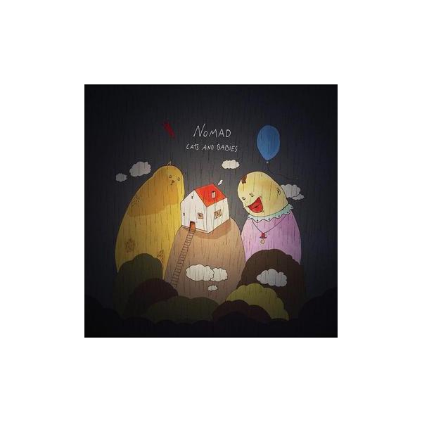 【発売日：2008年11月20日】Nomad/Cats and Babies、メディア：CDA、発売日：2008/11/20、商品コード：DAKHUIP-1042、JANコード/ISBNコード：4948722367819