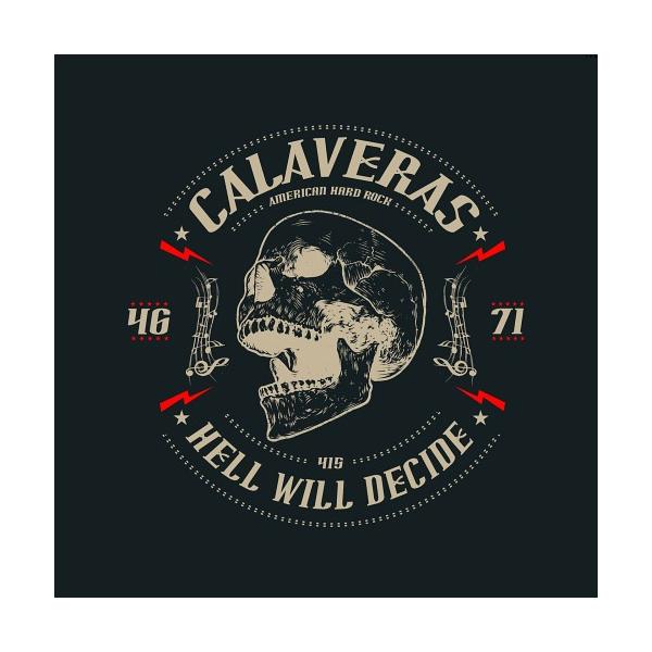 【発売日：2019年02月14日】CALAVERAS/HELL WILL DECIDE、メディア：CDA、発売日：2019/02/14、商品コード：DAKHWD-1971、JANコード/ISBNコード：4562292469621
