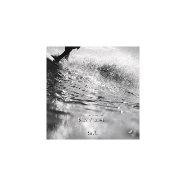 【発売日：2025年01月29日】オムニバス/SALT... meets ISLAND CAFE -Sea of Love 2-、メディア：CDA、発売日：2025/01/29、商品コード：DAKIMWCD-1747、JANコード/ISBN...