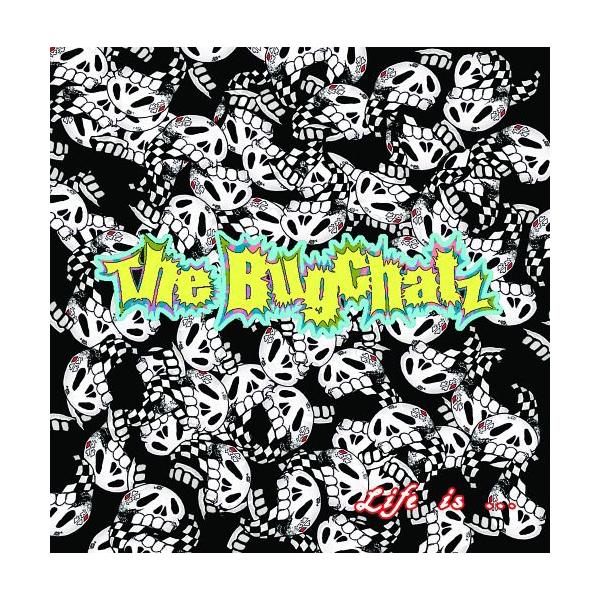 【発売日：2014年04月23日】The Bugchatz/Life is ...、メディア：CDA、発売日：2014/04/23、商品コード：DAKJGMR-4、JANコード/ISBNコード：4948722503828