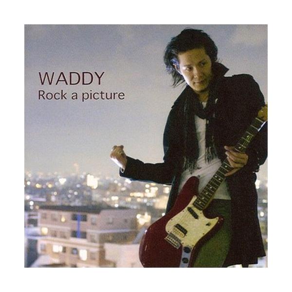【発売日：2009年12月12日】WADDY/Rock a picture、メディア：CDA、発売日：2009/12/12、商品コード：DAKKBR-7、JANコード/ISBNコード：4948722392798