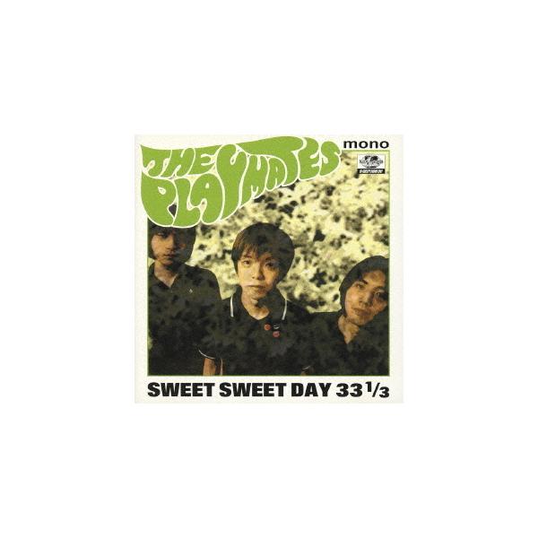 【発売日：2001年12月20日】THE PLAYMATES/SWEET SWEET DAY 33 1/3、メディア：CDA、発売日：2001/12/20、商品コード：DAKKOGA-144、JANコード/ISBNコード：494872209...