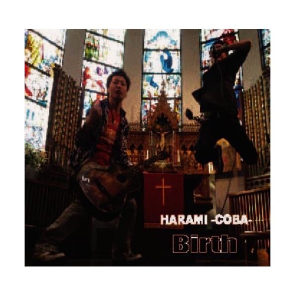 【発売日：2011年06月12日】HARAMI -COBA-/BIRTH、メディア：CDA、発売日：2011/06/12、商品コード：DAKMMAC-7、JANコード/ISBNコード：4948722424925
