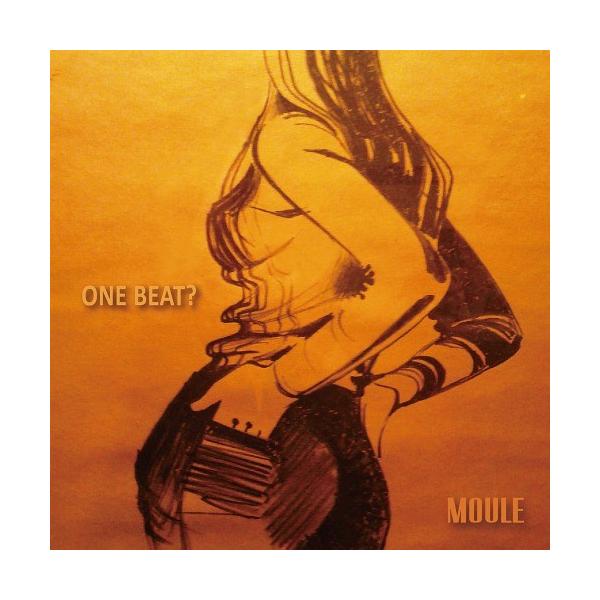 【発売日：2017年08月26日】MOULE/ONE BEAT?、メディア：CDA、発売日：2017/08/26、商品コード：DAKMOUL-1707、JANコード/ISBNコード：4589998670021