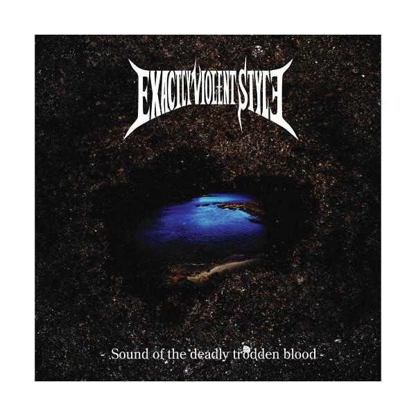 【発売日：2019年04月04日】EXACTLY VIOLENT STYLE/Sound of the deadly trodden blood、メディア：CDA、発売日：2019/04/04、商品コード：DAKNFFR-12、JANコード...