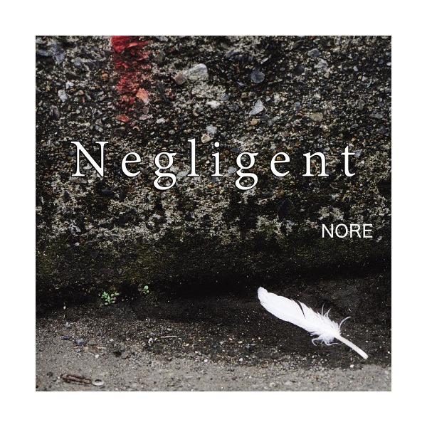 【発売日：2016年06月23日】NORE/Negligent、メディア：CDA、発売日：2016/06/23、商品コード：DAKNP16-2、JANコード/ISBNコード：4562292465050