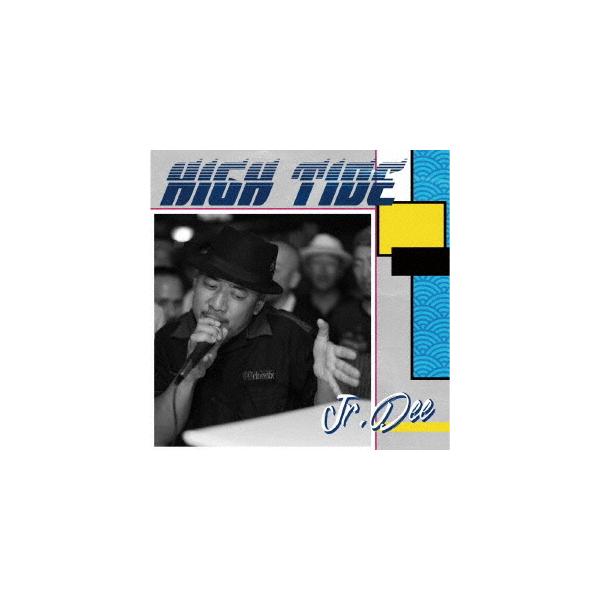 【発売日：2023年06月14日】Jr.Dee/HIGH TIDE、メディア：CDA、発売日：2023/06/14、商品コード：DAKPPCD-7、JANコード/ISBNコード：4948722570042