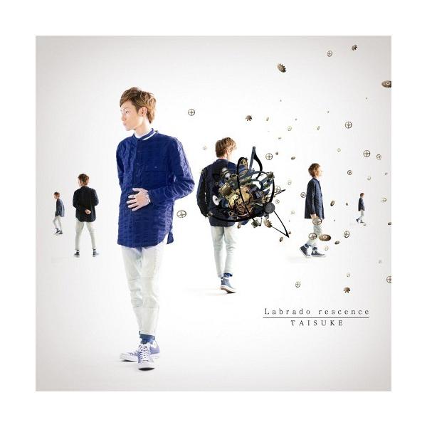 【発売日：2015年05月27日】TAISUKE/Labrado rescence、メディア：CDA、発売日：2015/05/27、商品コード：DAKPTCM-3、JANコード/ISBNコード：4948722513933