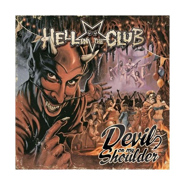 【発売日：2015年03月04日】HELL IN THE CLUB/Devil On My Shoulder、メディア：CDA、発売日：2015/03/04、商品コード：DAKRBNCD-1184、JANコード/ISBNコード：456032...
