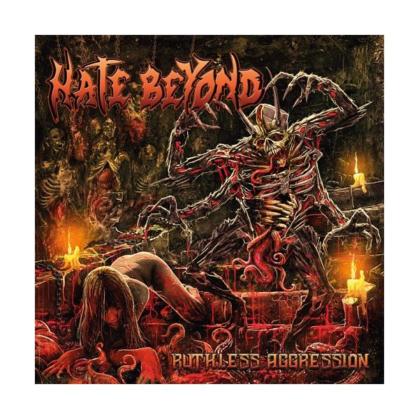 【発売日：2018年05月02日】HATE BEYOND/Ruthless Aggression、メディア：CDA、発売日：2018/05/02、商品コード：DAKRBNCD-1602、JANコード/ISBNコード：4560329806029
