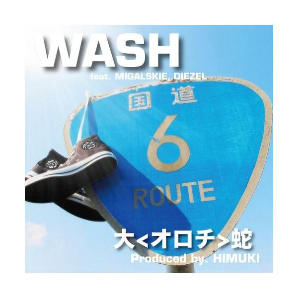 【発売日：2014年06月25日】大＜オロチ＞蛇/WASH feat.MIGALSKIE DIEZEL、メディア：CDA、発売日：2014/06/25、商品コード：DAKREVCD-1、JANコード/ISBNコード：4948722507130