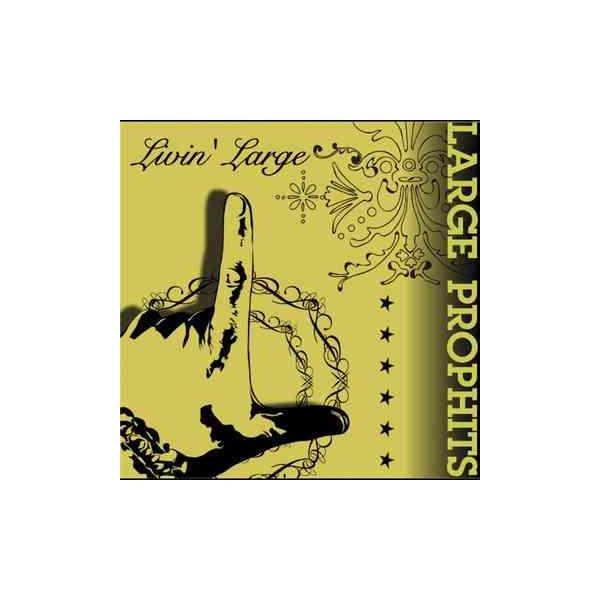 【発売日：2007年08月08日】LARGE PROPHITS/Livin' Large、メディア：CDA、発売日：2007/08/08、商品コード：DAKSCR-1004、JANコード/ISBNコード：4948722327080