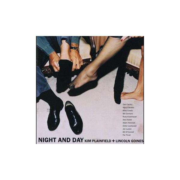 【発売日：2002年10月25日】Kim Plainfield &amp; Lincoln Goine/Night&amp;Day、メディア：CDA、発売日：2002/10/25、商品コード：DAKSHCZ-17、JANコード/ISBNコー...