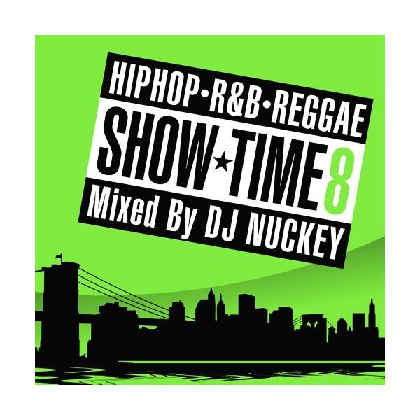 【発売日：2010年03月10日】V.A./SHOW TIME 8 Mixed By DJ NUCKEY、メディア：CDA、発売日：2010/03/10、商品コード：DAKSMICD-111、JANコード/ISBNコード：494872239...