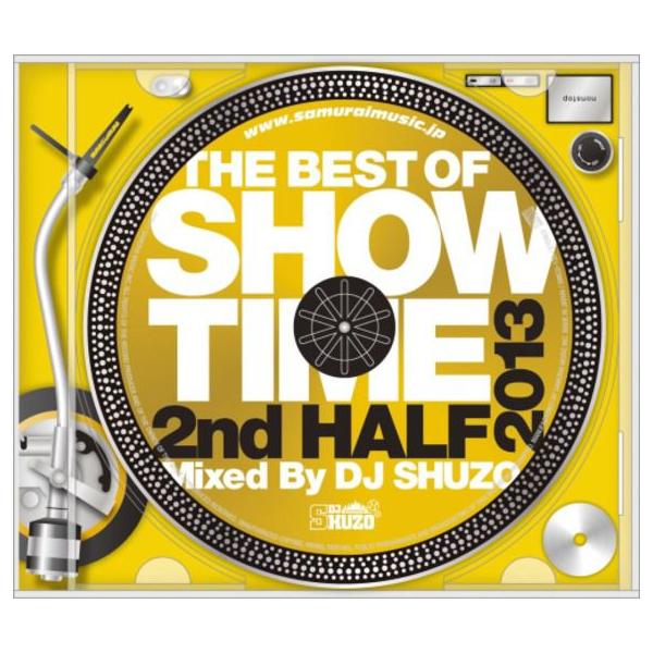 【発売日：2013年11月13日】V.A./THE BEST OF SHOW TIME 2013 2nd HALF〜Mixed By DJ SH、メディア：CDA、発売日：2013/11/13、商品コード：DAKSMICD-139、JANコ...