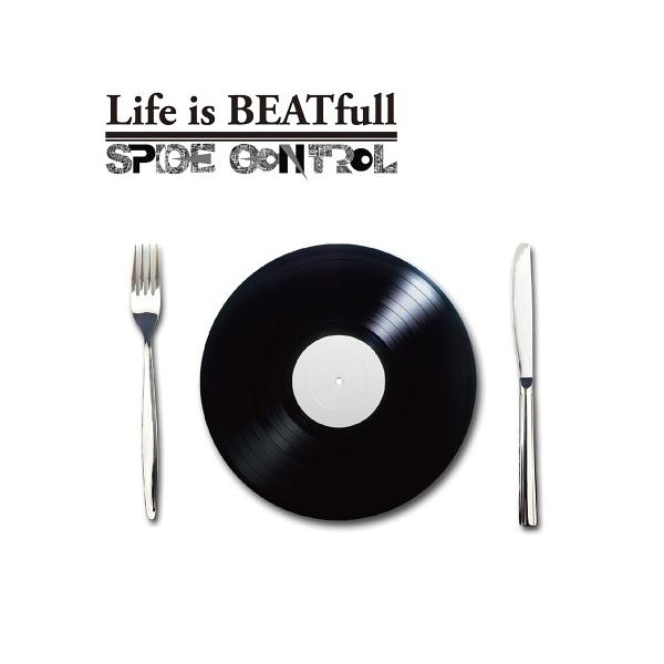 【発売日：2014年11月12日】SPICE CONTROL/Life is BEATfull、メディア：CDA、発売日：2014/11/12、商品コード：DAKSPRS-1、JANコード/ISBNコード：4525118042224