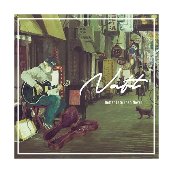 【発売日：2020年04月15日】NAFT/Better Late Than Never、メディア：CDA、発売日：2020/04/15、商品コード：DAKTASTY-20、JANコード/ISBNコード：4522197134888