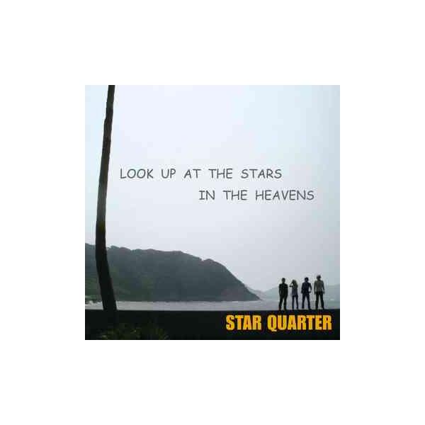 【発売日：2007年10月27日】STAR QUARTER/LOOK UP AT THE STARS IN THE HEAVENS、メディア：CDA、発売日：2007/10/27、商品コード：DAKTMW-1、JANコード/ISBNコード：...