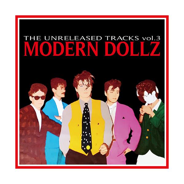 【発売日：2022年07月13日】MODERN DOLLZ/THE UNRELEASED TRACKS vol.3、メディア：CDA、発売日：2022/07/13、重量：147g、商品コード：DAKTVC-3、JANコード/ISBNコード：...