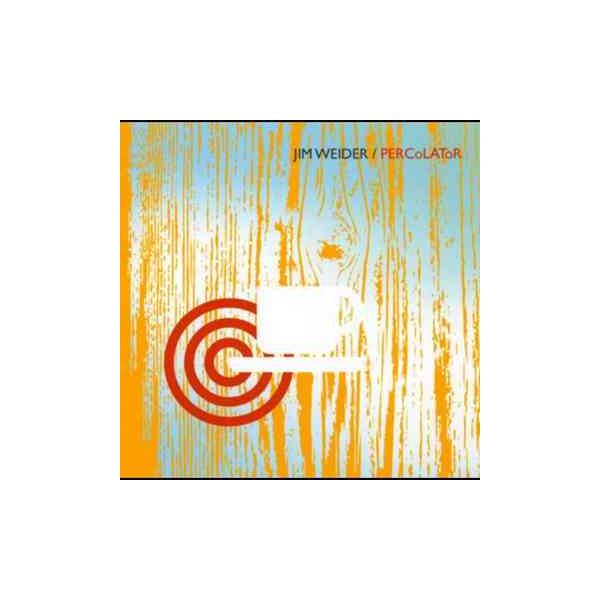 【発売日：2007年03月21日】JIM WEIDER/PERCoLAToR、メディア：CDA、発売日：2007/03/21、商品コード：DAKYDCD-126、JANコード/ISBNコード：4948722312512