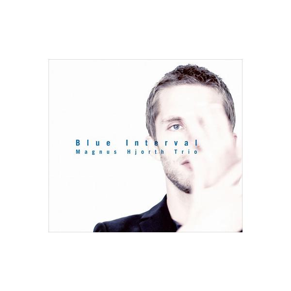 【発売日：2013年10月23日】マグナス・ヨルト・トリオ/Blue Interval、メディア：CDA、発売日：2013/10/23、商品コード：DDCJ-4011、JANコード/ISBNコード：4543034036493