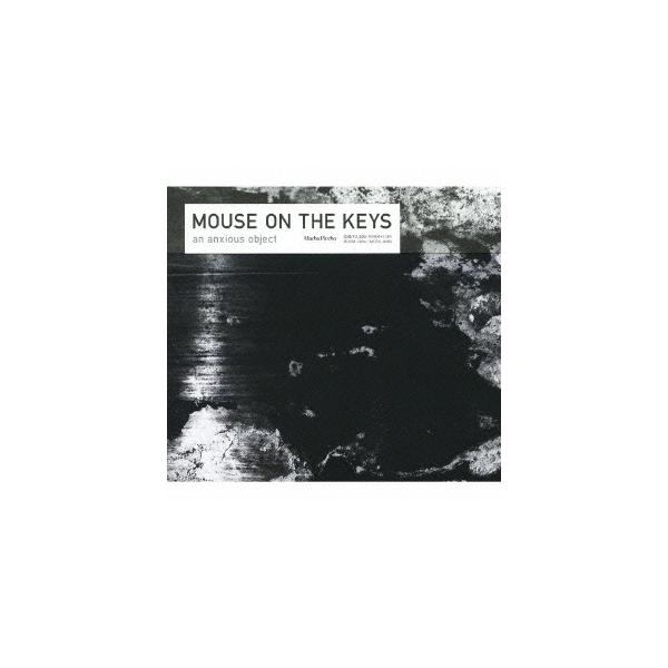 【発売日：2009年07月08日】mouse on the keys/an anxious object、メディア：CDA、発売日：2009/07/08、商品コード：DDCM-7004、JANコード/ISBNコード：4543034020645