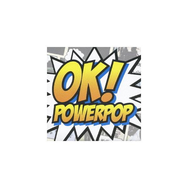 【発売日：2007年10月31日】オムニバス/OK! POWERPOP [初回限定生産]、メディア：CDA、発売日：2007/10/31、商品コード：DQC-4、JANコード/ISBNコード：4543034013586