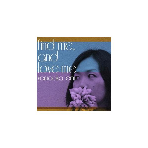 【発売日：2012年10月03日】山岡永美/find me  and love me、メディア：CDA、発売日：2012/10/03、商品コード：DREY-1、JANコード/ISBNコード：4526180118428