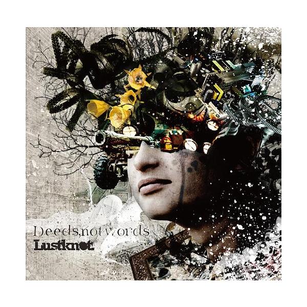 【発売日：2013年07月24日】Lustknot./Deeds  not words [TYPE B]、メディア：CDA、発売日：2013/07/24、商品コード：DRRD-28B、JANコード/ISBNコード：4529123332097