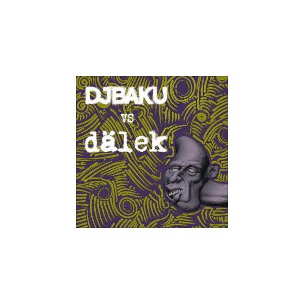 【発売日：2009年09月11日】DALEK/DJ BAKU/DALEK vs DJ BAKU、メディア：CDA、発売日：2009/09/11、商品コード：DYMC-101、JANコード/ISBNコード：4988044631014