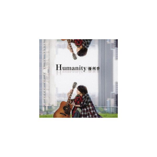 【発売日：2021年12月08日】優利香/Humanity、メディア：CDA、発売日：2021/12/08、商品コード：EGGS-67、JANコード/ISBNコード：4997184153102