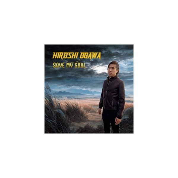 【発売日：2025年08月25日】Hiroshi Ogawa/Save My Soul、メディア：CDA、発売日：2025/08/25、商品コード：EGR-195、JANコード/ISBNコード：4573145473061