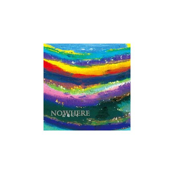 【発売日：2012年12月05日】NOWHERE/広場にて、メディア：CDA、発売日：2012/12/05、商品コード：ELOS-2112、JANコード/ISBNコード：4540399314372