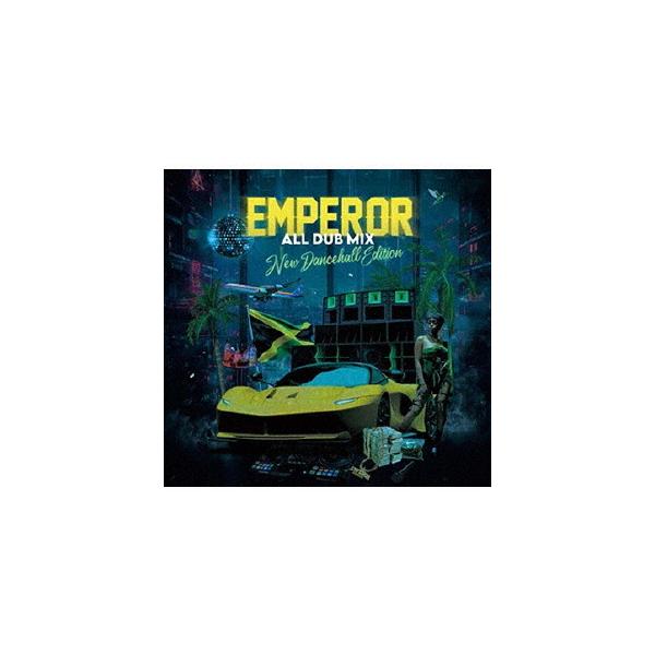 【発売日：2025年11月20日】EMPEROR/EMPEROR ALL DUB MIX-NEW DANCEHALL EDITION-、メディア：CDA、発売日：2025/11/20、商品コード：EMPD-7、JANコード/ISBNコード：...