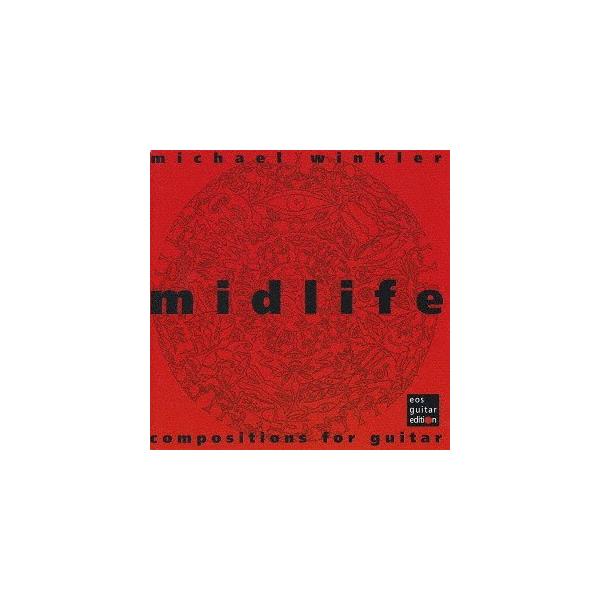 【発売日：2018年06月22日】ミヒャエル・ヴィンクラー (ギター)/ヴィンクラー: midlife、メディア：CDA、発売日：2018/06/22、商品コード：EOS-2342001、JANコード/ISBNコード：4589538703899