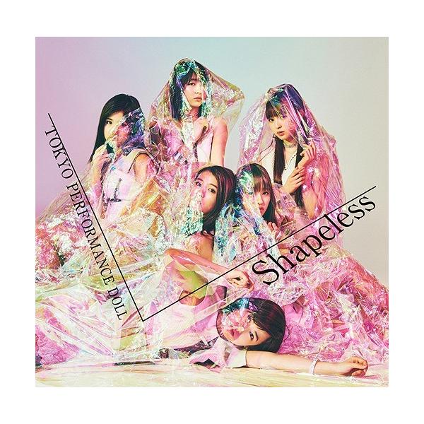 【発売日：2018年06月06日】東京パフォーマンスドール/Shapeless [初回限定盤 C]、メディア：CDA、発売日：2018/06/06、商品コード：ESCL-5066、JANコード/ISBNコード：4547366356526