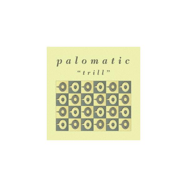 【発売日：2023年05月03日】PALOMATIC/トリル デラックス・エディション、メディア：CDA、発売日：2023/05/03、商品コード：EXT-40、JANコード/ISBNコード：4526180631620