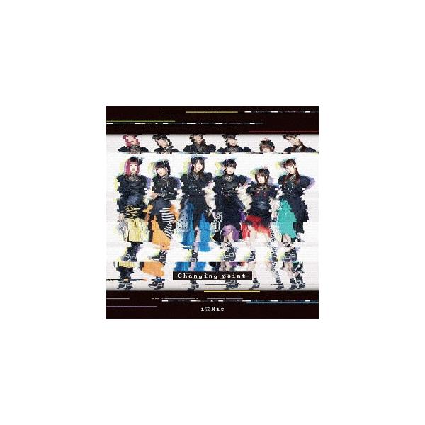 【発売日：2018年05月09日】i☆Ris/Changing point [CD+DVD]、メディア：CDA、発売日：2018/05/09、商品コード：EYCA-11869、JANコード/ISBNコード：4562475278699