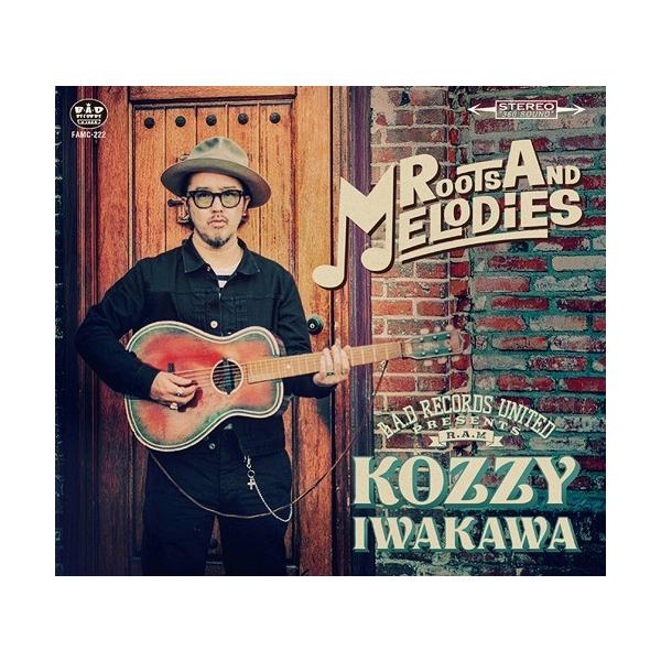 【発売日：2016年04月20日】KOZZY IWAKAWA/ROOTS AND MELODIES、メディア：CDA、発売日：2016/04/20、商品コード：FAMC-222、JANコード/ISBNコード：4935228156375