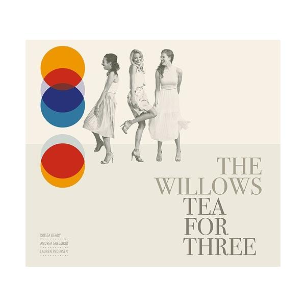 【発売日：2018年10月10日】ジ・ウィロウズ/Tea for Three、メディア：CDA、発売日：2018/10/10、重量：80g、商品コード：FBAC-62、JANコード/ISBNコード：4580341195895
