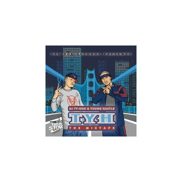 【発売日：2015年11月11日】YOUNG HASTLE &amp; DJ TY-KOH/TYH・ザ・ミックステープ、メディア：CDA、発売日：2015/11/11、商品コード：FBR-10001、JANコード/ISBNコード：49958...