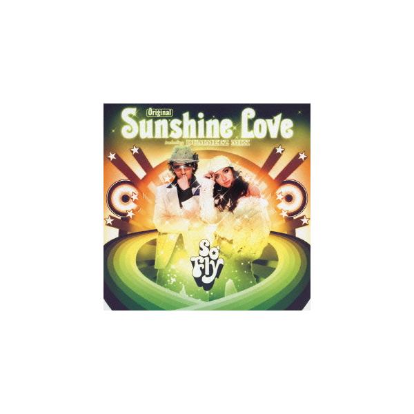 【発売日：2006年02月15日】So'Fly/Sunshine Love [Original]、メディア：CDA、発売日：2006/02/15、商品コード：FLCF-4095、JANコード/ISBNコード：4988018315957